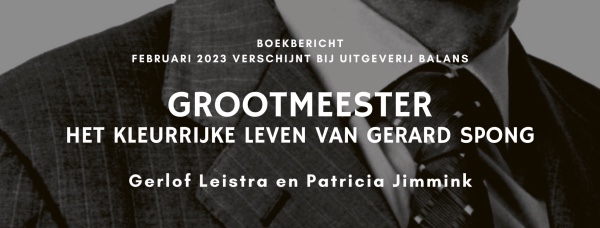 Grootmeester: het kleurrijke leven van Gerard Spong – Dossier Mastenbroek